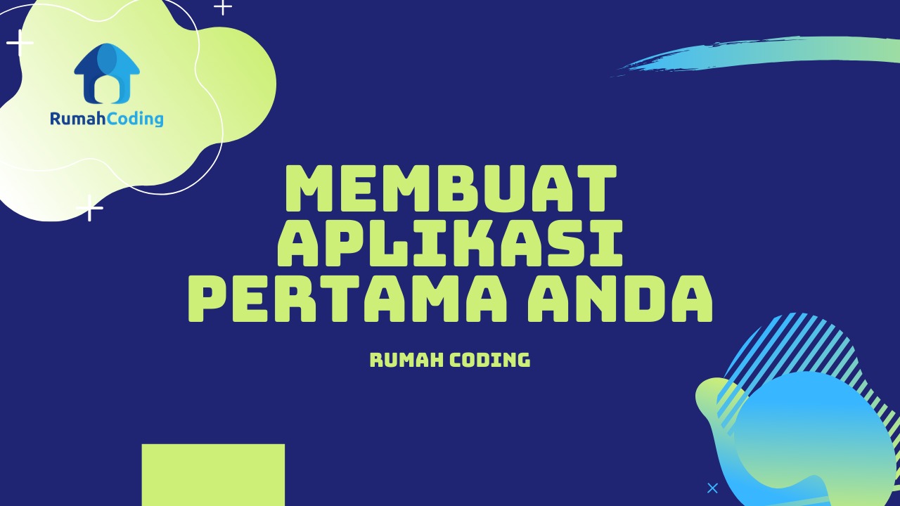 Tutorial Flutter #3 - Membuat Aplikasi Pertama Anda - Blog Rumah Coding Tutorial Flutter #3 - Membuat Aplikasi Pertama Anda - Blog Rumah Coding
