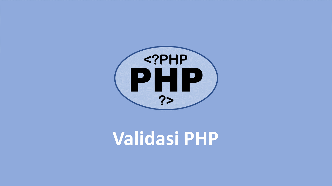 Membuat Form Validasi Sederhana PHP - Blog Rumah Coding