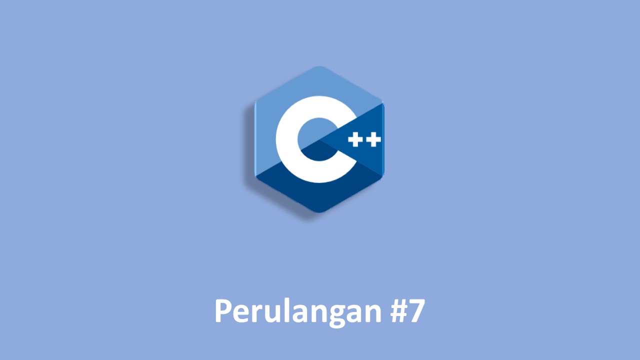 Perulangan C++ - Blog Rumah Coding Perulangan C++ - Blog Rumah Coding